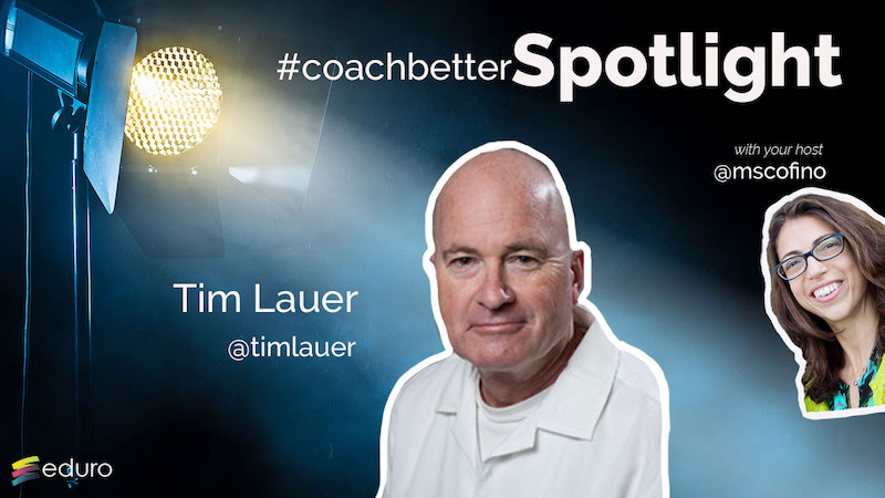 Building a Culture of Learning Through Sharing with Tim Lauer [Ep 59] - coachbetter.tv